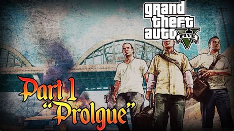 Grand Theft Auto V Part 1 Prologue YouTube