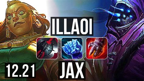 ILLAOI Vs JAX TOP Rank 5 Illaoi 2 5M Mastery 7 Solo Kills 7 2 4
