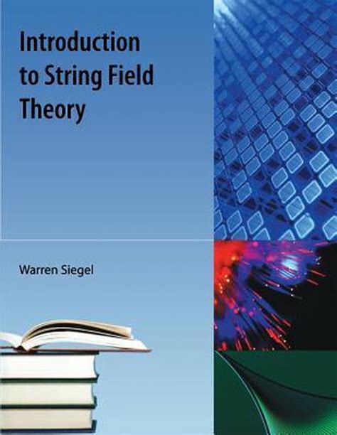 introduction to string field theory 9781616100490 warren siegel boeken