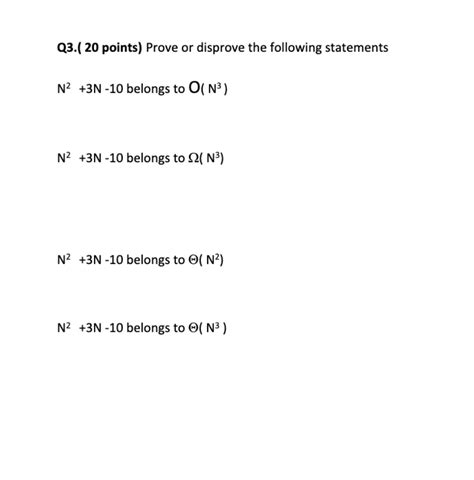 Solved Q Points Prove Or Disprove The Following Chegg