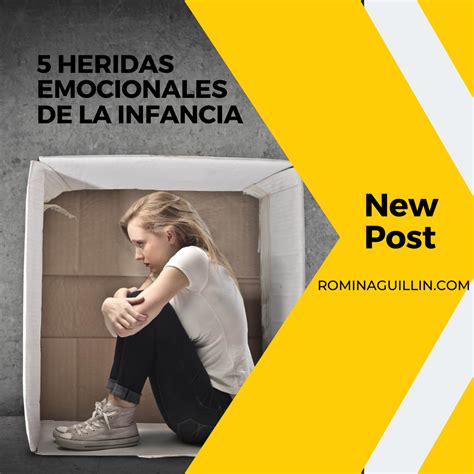 Las Heridas Emocionales De La Infancia Romina Guillin