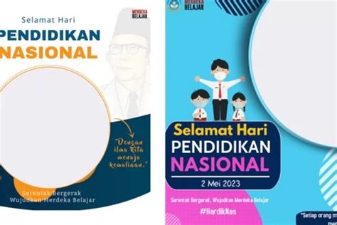 10 Link Twibbon Hari Pendidikan Nasional Hardiknas 2023 Dengan Desain