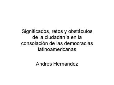 PPT Significados Retos Y Obstculos De La Ciudadana En La Consolacin