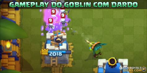 Goblin Dardo Mais Detalhes Sobre A Carta E Gameplays Clash