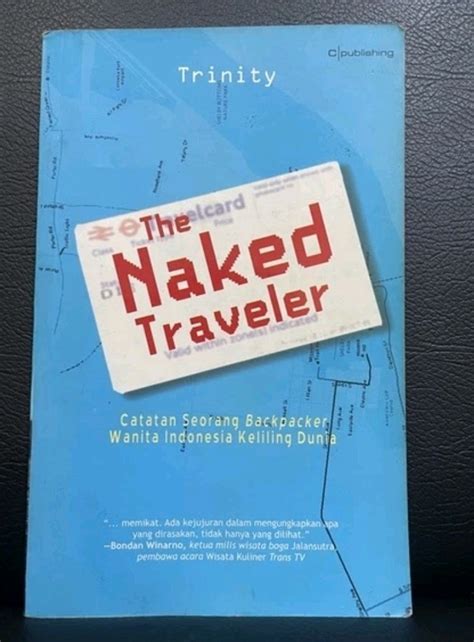The Naked Traveler Cover Biru Buku Alat Tulis Buku Di Carousell