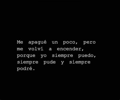 Me apagué un poco pero me volví a encender porque yo siempre puedo