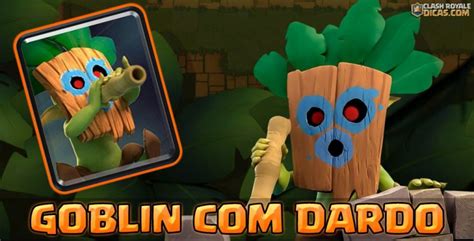 Goblin Dardo Wiki Da Carta Clash Royale Dicas