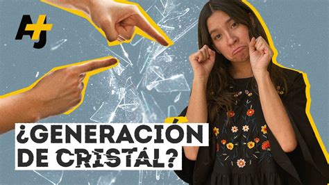 La generación de cristal AJ Español YouTube