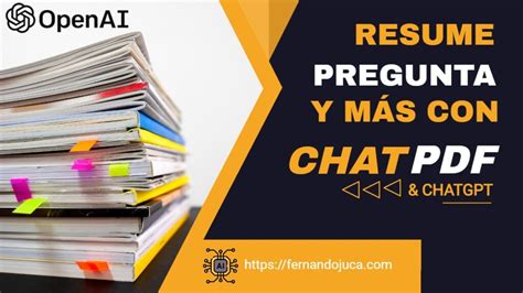 Cómo Resumir y Analizar PDFs con ChatPDF y ChatGPT Guía Completa