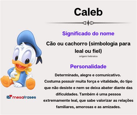 Significado Do Nome Caleb Curiosidades Mensagens