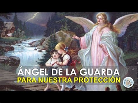Oración del Ángel de la Guarda Protección y guía en una plegaria