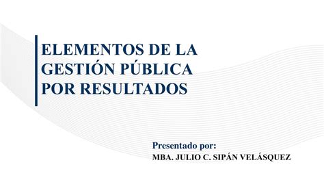 U T Elementos De La Gesti N P Blica Por Resultados Youtube