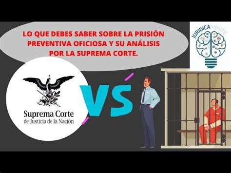 LO QUE DEBES SABER SOBRE LA PRISIÓN PREVENTIVA OFICIOSA Y SU ANÁLISIS
