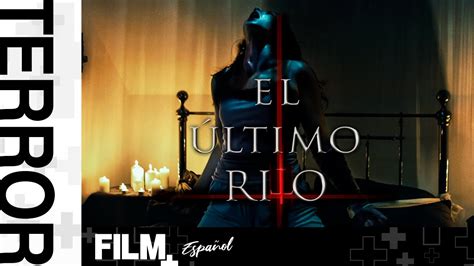 El Ultimo Rito Película Completa Doblada Terror Film Plus