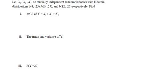 solved let x1 x2 x3 be mutually independent random variables