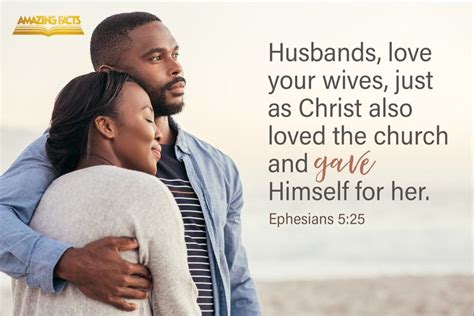 Ephesians 5 25 Husbands Love Your Wives Even As Christ Also Loved The