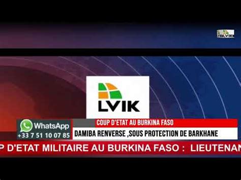 COUP D ETAT AU BURKINA FASO DAMIBA LE FRANCEAFRICAIN BALAYE SUIVEZ EN