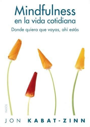Los 12 Mejores Libros De Mindfulness