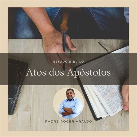 Estudo do Livro dos Atos dos Apóstolos capítulo 2