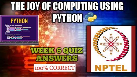nptel the joy of computing using python week 6 quiz answers 2021 nptel course quiz answers