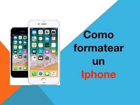 Como Formatear IPhone YouTube