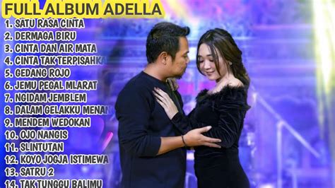 Full Album Adella Dangdut Koplo Buat Santai Satu Rasa Cinta