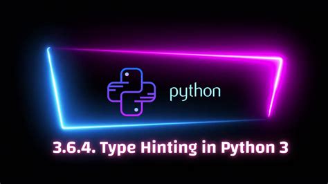 Type Hinting In Python Youtube