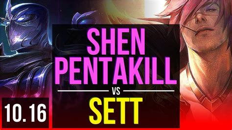 SHEN Vs SETT TOP Pentakill KDA 14 1 14 700 Games Legendary BR