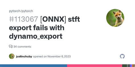 ONNX Stft Export Fails With Dynamo Export Issue 113067 Pytorch
