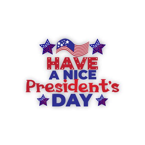 Feliz Dia De Los Presidentes Png PNG Feliz Dia De Los Presidentes