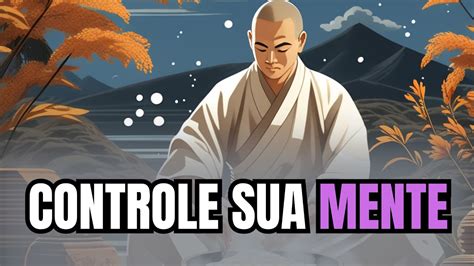 Uma Hist Ria Zen Para Quem Pensa Excessivamente Como Parar De Pensar
