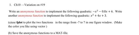 solved 1 ch 10 variation on 19 write an anonymous function