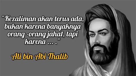 Kata Kata Hikmah Yang Penuh Makna Dari Sayyidina Ali Bin Abi Thalib