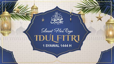 Video Selamat Hari Raya Idul Fitri H Youtube