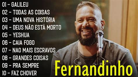 Fernandinho Top S As Melhores M Sicas Gospel Todas As