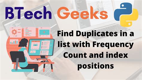 python find duplicates in a list with frequency count and index positions python programs