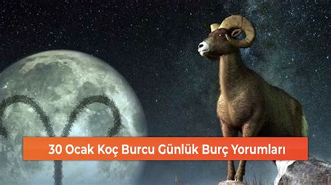 30 Ocak Koç Burcu Günlük Burç Yorumları GEREDE MEDYA TAKİP Yerel