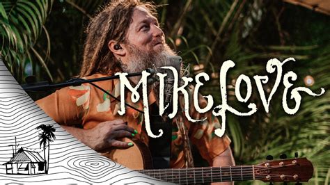 Mike Love Be Thankful Live Music Sugarshack Sessions YouTube