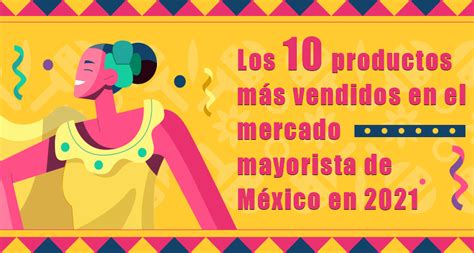 Los 10 Productos Más Vendidos En El Mercado Mayorista De México En 2021 Nihaojewelry Español Blog