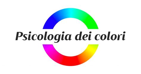 La psicologia dei colori nel marketing cos è e come usarla