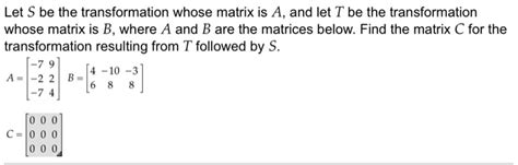 solved let s be the transformation whose matrix is a and