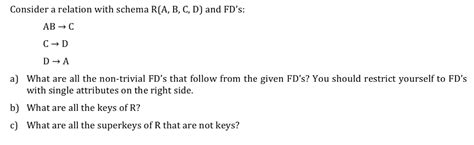 solved consider a relation with schema r a b c d and