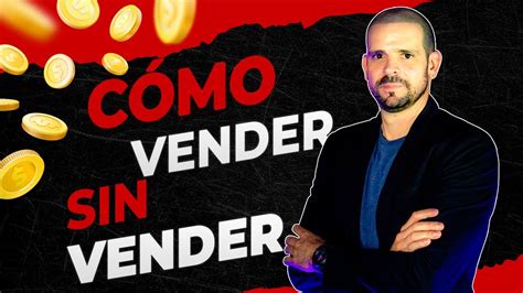 Cómo vender sin vender Cuál es el recorrido del cliente Qué es el
