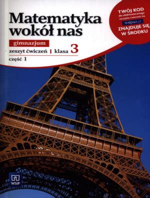 Matematyka wokół nas gimnazjum klasa 3 zeszyt ćwiczeń cz 1 WSiP