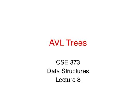 cse 373 data structures lecture 8 ppt download