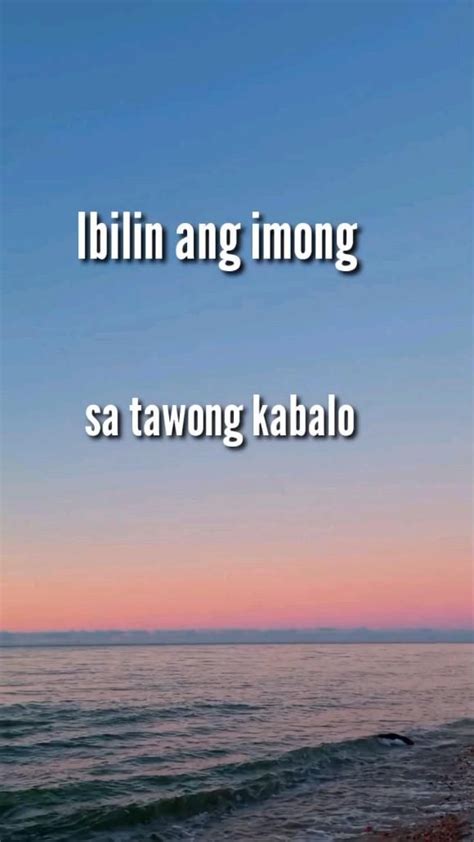 Bisaya Love Quotes Bisaya Kini Version Bisaya Quotes Love Quotes