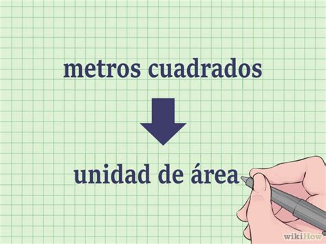 3 Formas De Calcular Metros Cuadrados WikiHow
