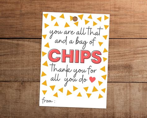 You Are All That And A Bag Of Chips Thank You Gift Tag Printable For