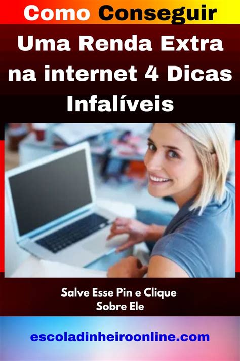 Como Conseguir Uma Renda Extra Na Internet Dicas Infal Veis Renda