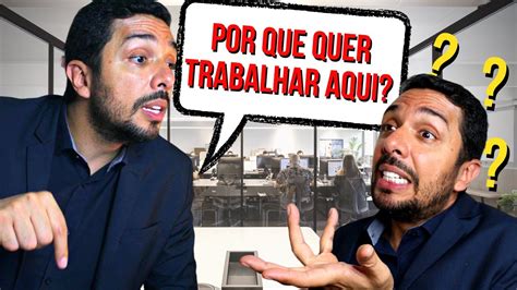 Como Responder POR QUE VOCÊ QUER TRABALHAR NESSA EMPRESA Melhor
